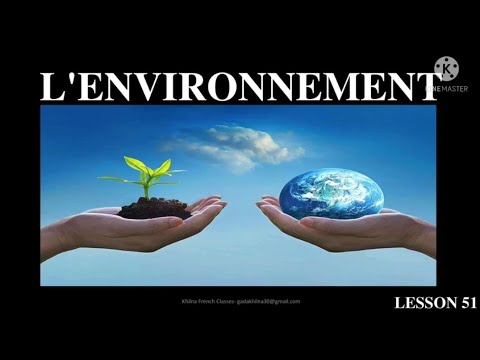 Lesson 51: L'Environnement - Vocabulaire | Environment - Vocabulary ...