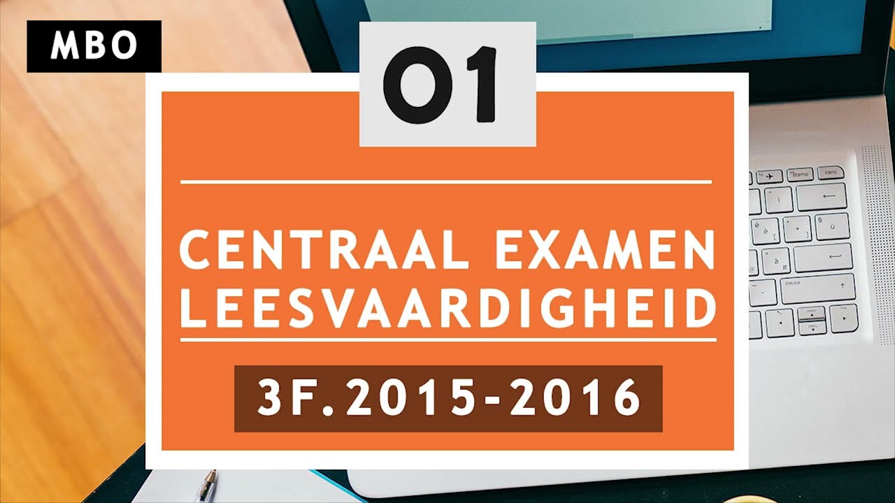Facet examen Nederlands 3F oefenen MBO, 2015 2016 DEEL 1 - YouTube