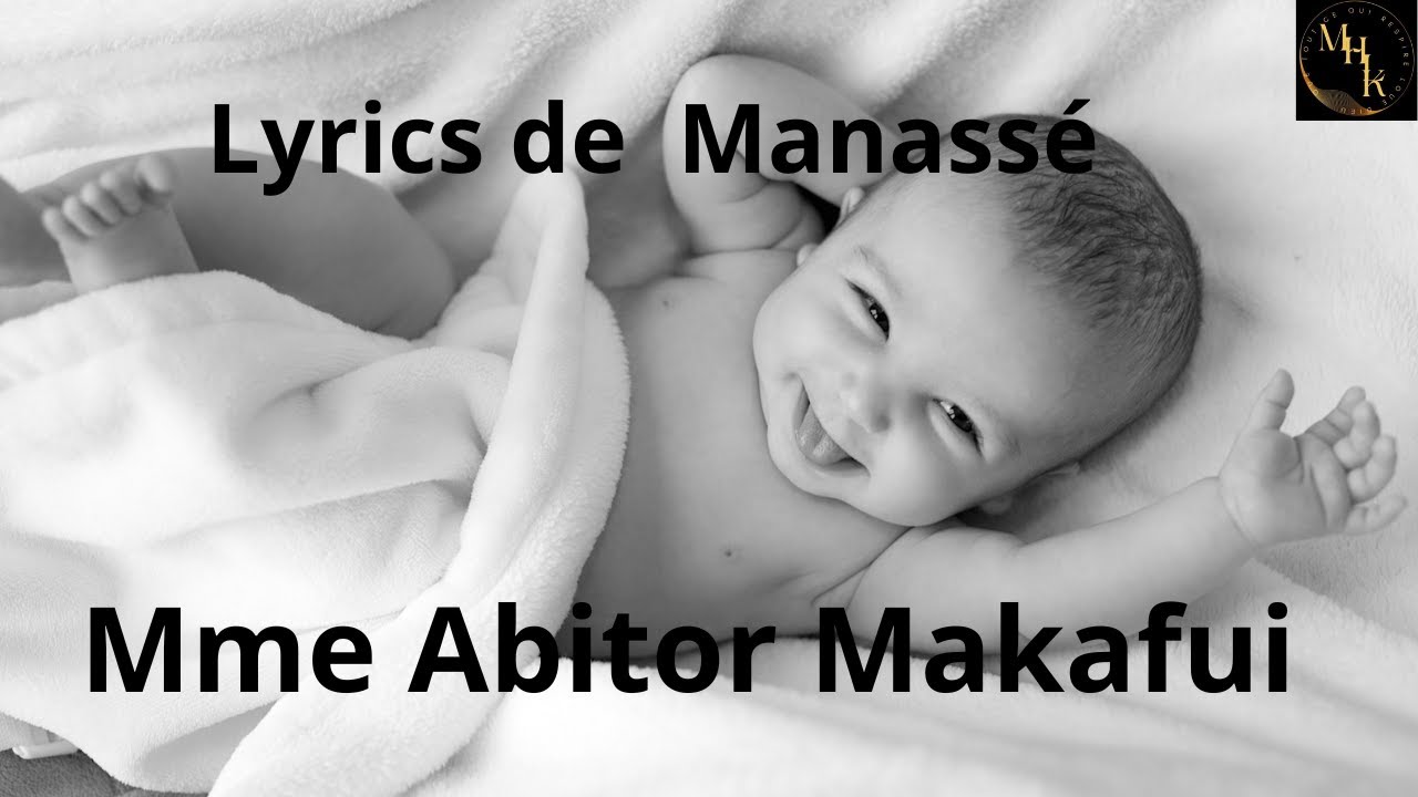 🎵 Manassé – Mme Abitor Makafui | Lyrics / Paroles - YouTube