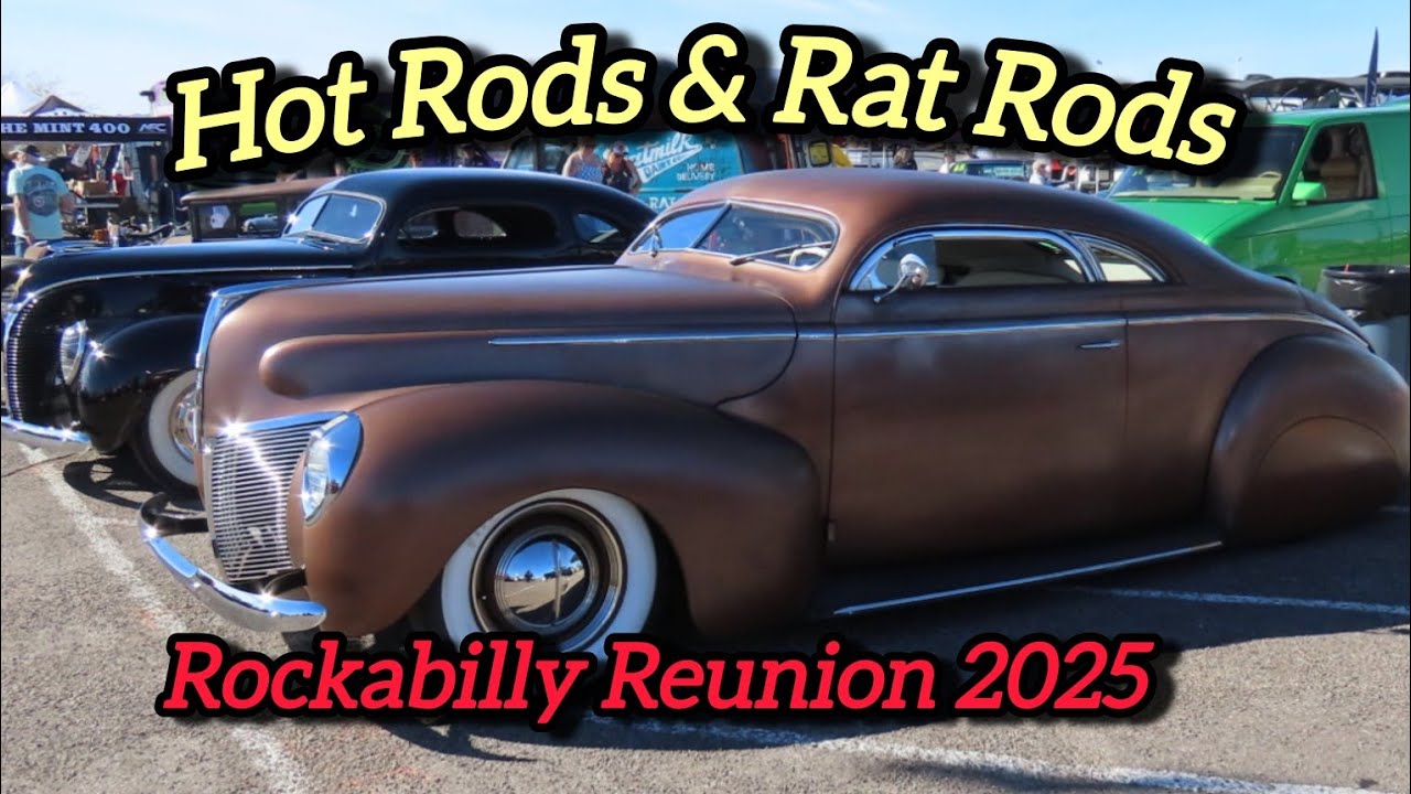 Rat Rods & Rockabilly Hot Rods Arizona Rockabilly Reunion 2025 Part 1 ...