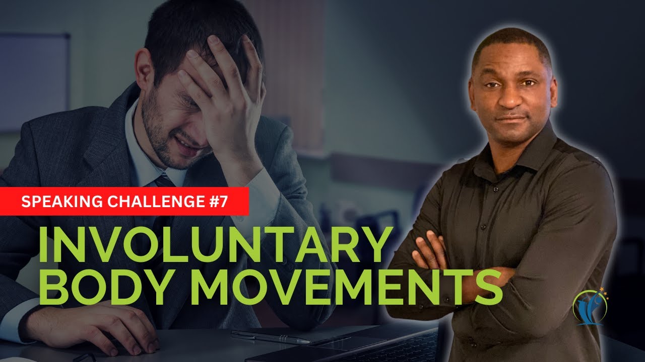 #speakingchallenge | Involuntary Body Movements | How to Stop ...