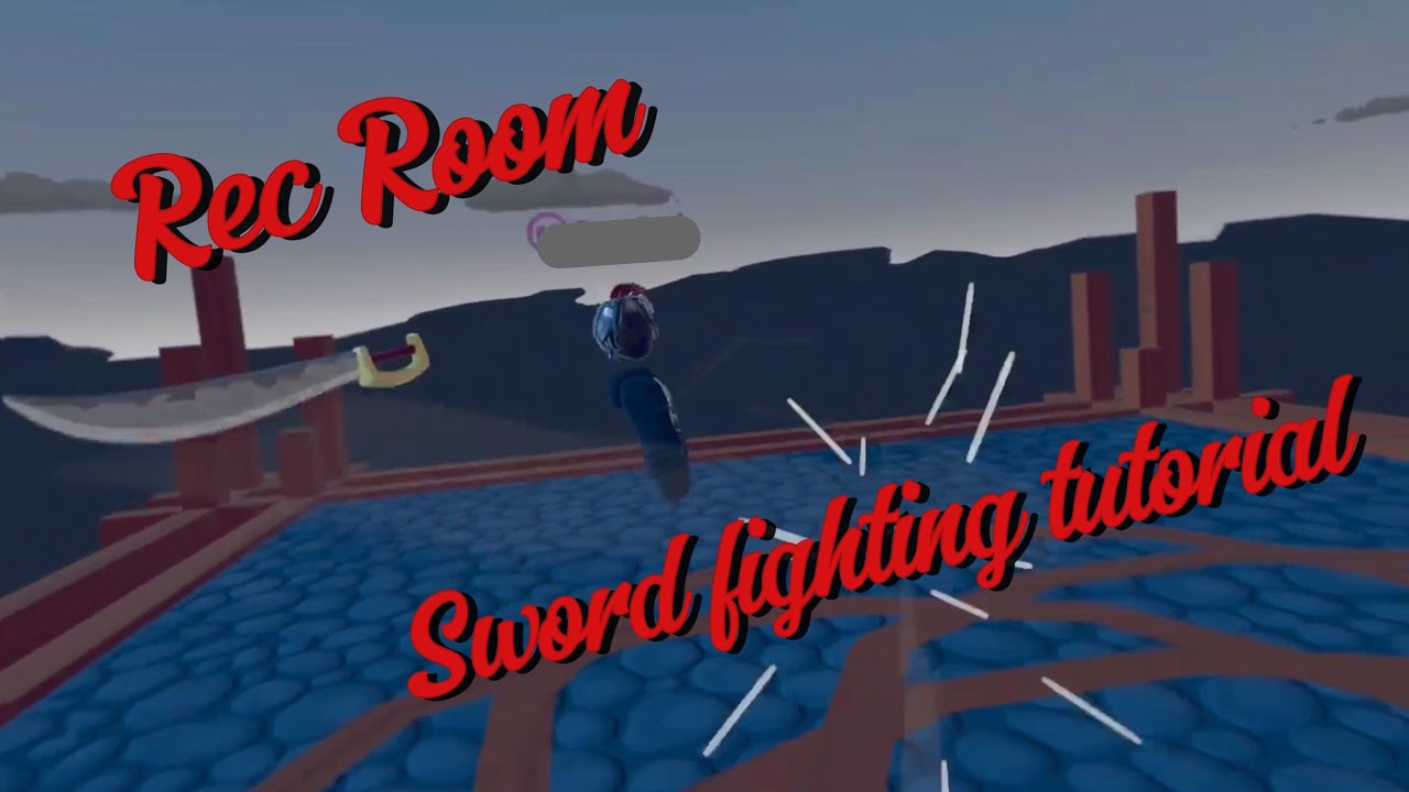 Rec Room Sword fighting tutorial | pt1 - YouTube