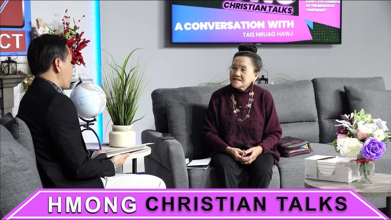 Hmong Christian Talks: A Conversation with Tais Nruag Hawj - YouTube