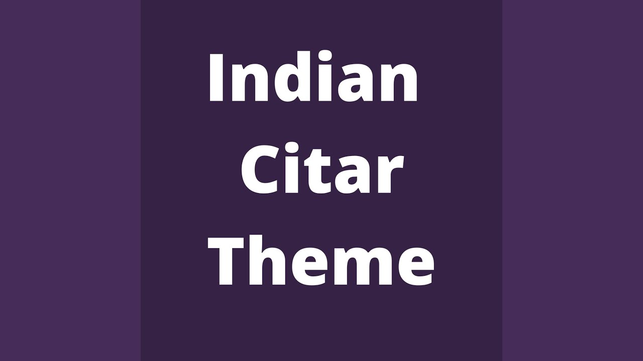 Indian Citar Theme - YouTube