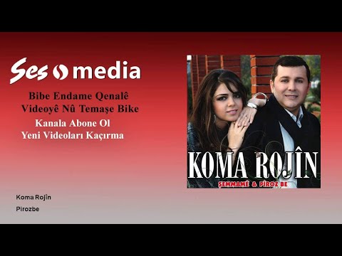 Koma Rojîn - Pîroz Be [Official Audio © SesMedia]