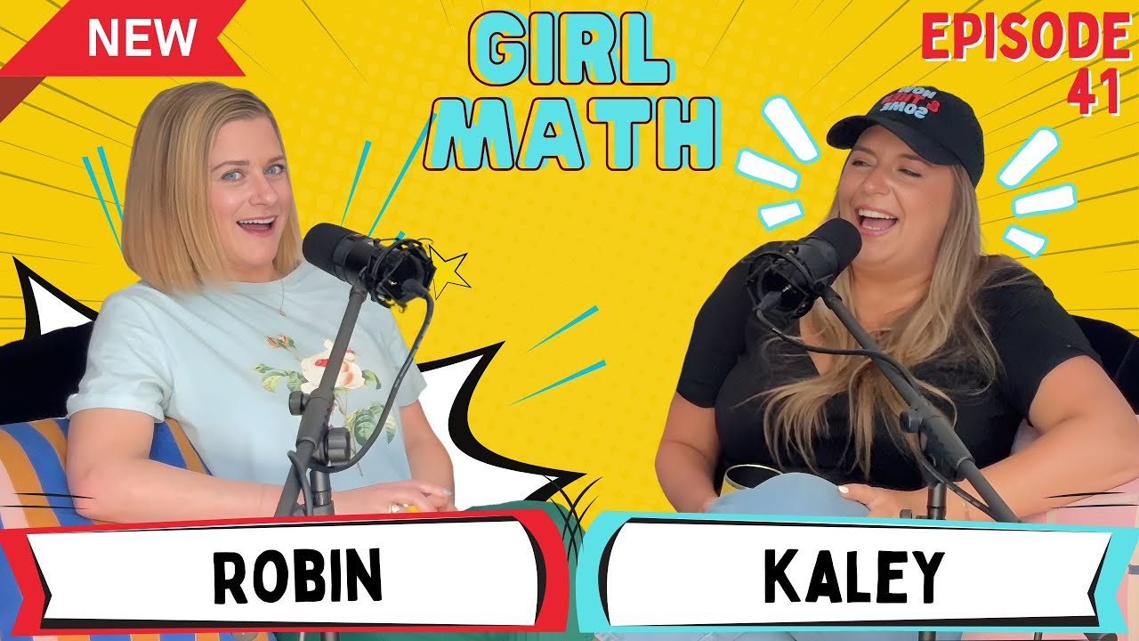 Episode 41 - Girl Math - YouTube