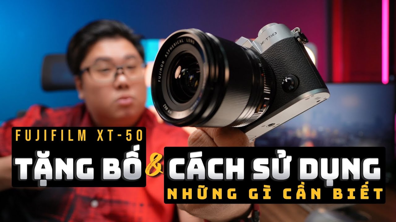 Fujifilm XT-50 | hướng dẫn chi tiết cho các Cô Chú lớn tuổi - YouTube