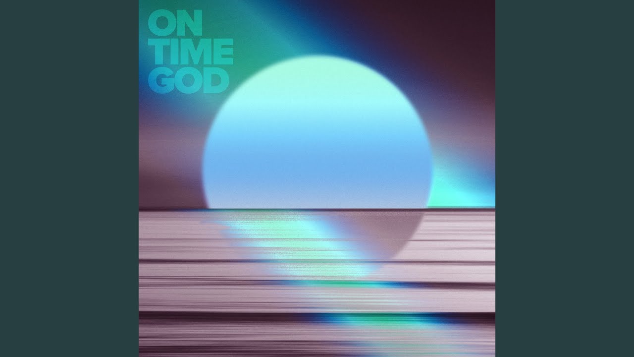 On Time God - YouTube