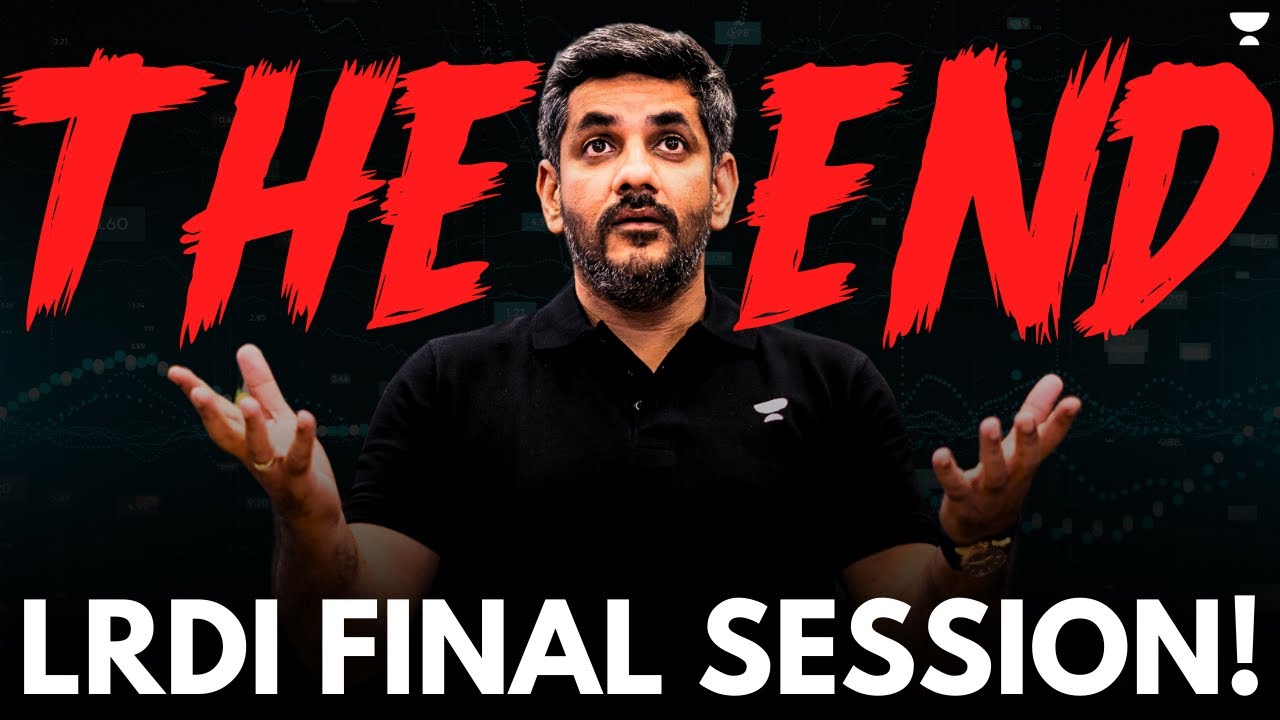 THE END IS NEAR: CAT 2024 LRDI Final Session | Saral Nashier - Don't ...