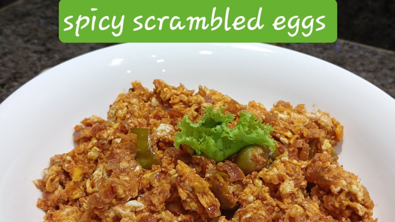 How to make spicy scrambled eggs@spiceoflifewithnazo - YouTube