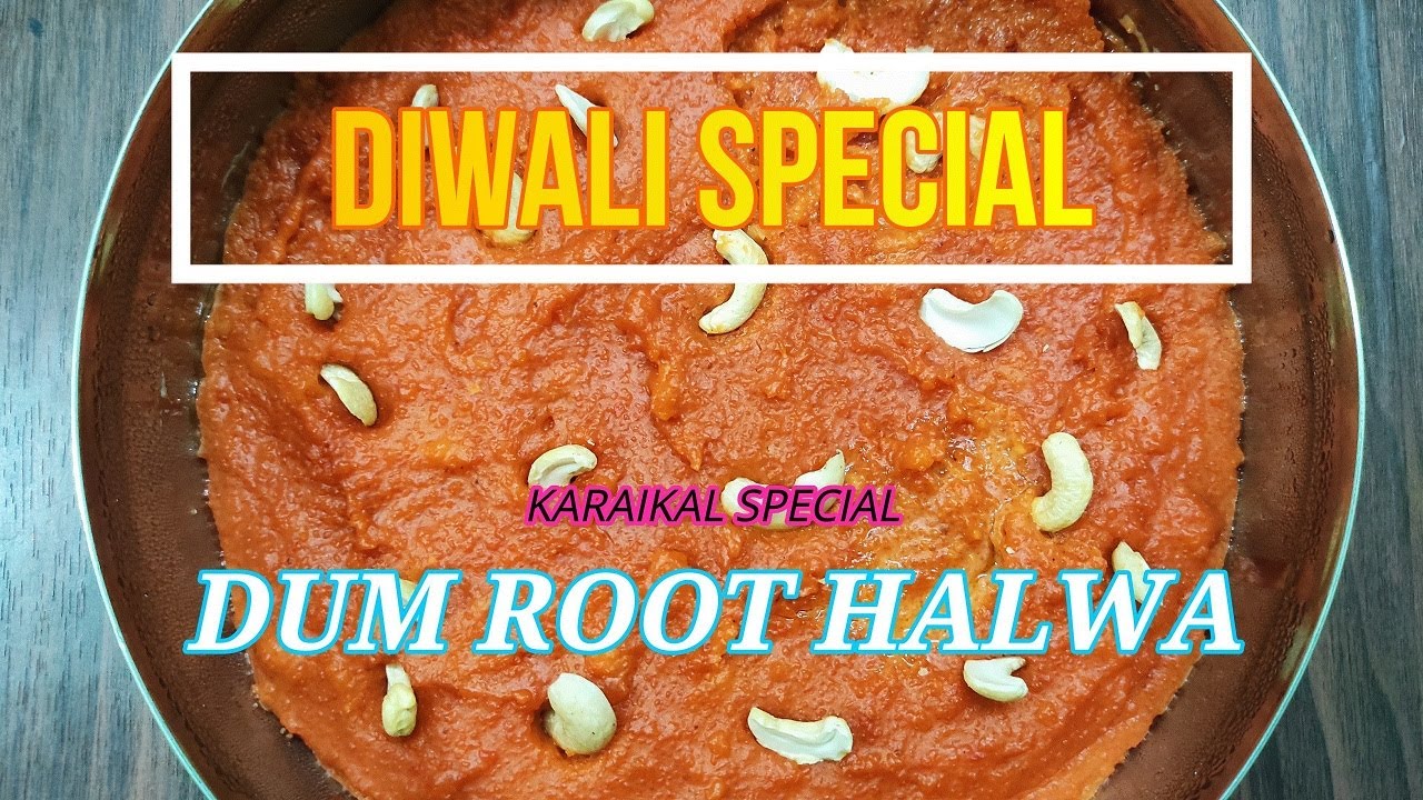 DUM ROOT HALWA Recipe | DIWALI SPECIAL SWEET #DIWALI #DEEPAVALI | HOME ...