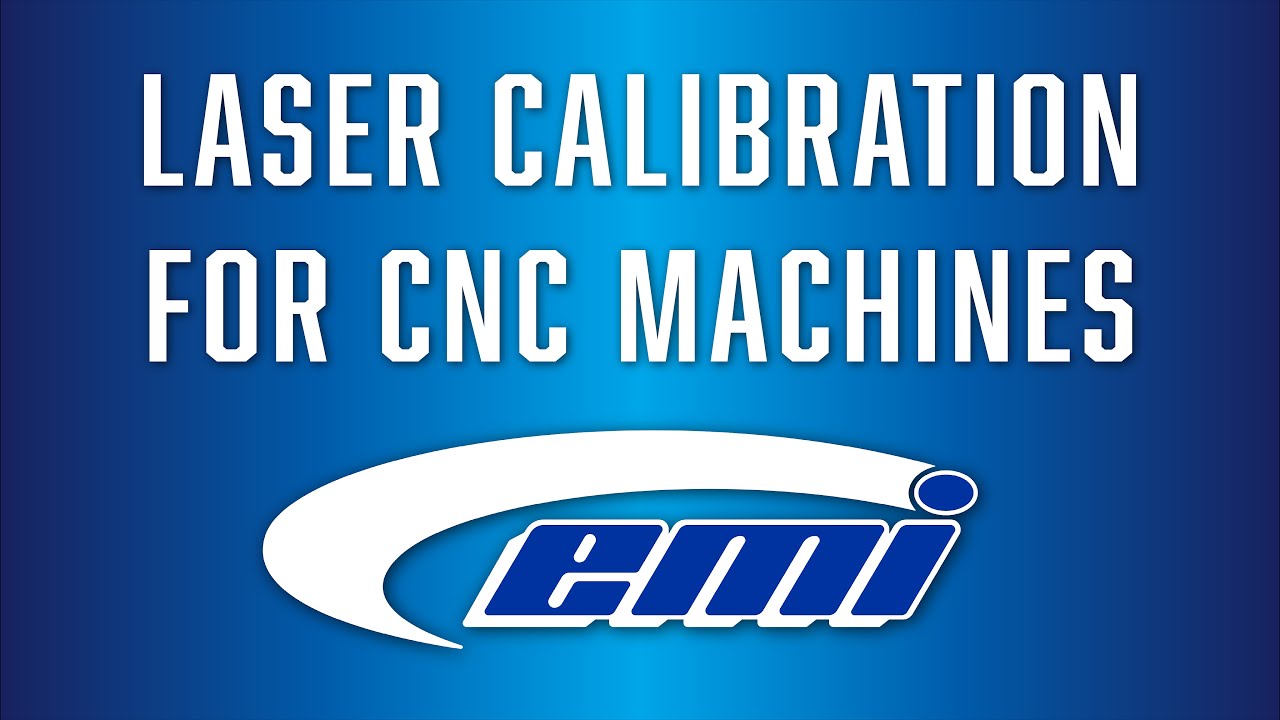 Laser Calibration for CNC Machines - YouTube