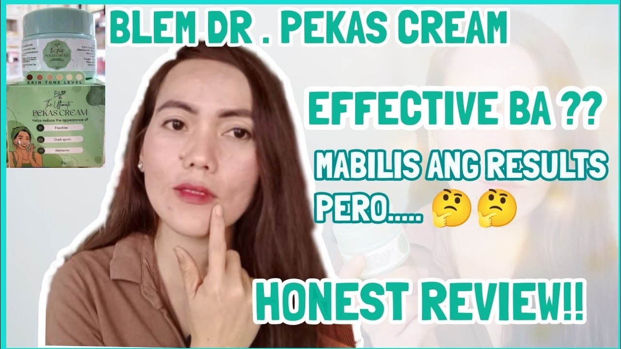 BLEM DR. ( PEKAS CREAM ) MATANGGAL KAYA MGA PEKAS KO 🤔 momshie weng ...