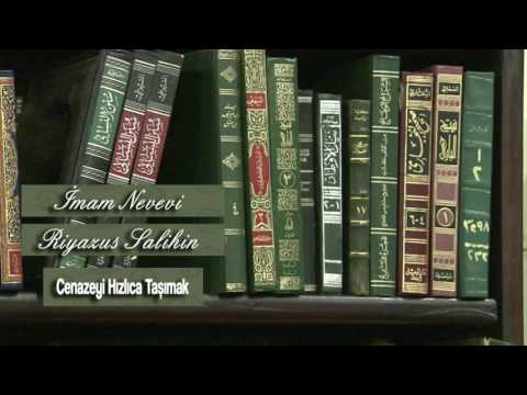 Riyazus Salihin 158. Bölüm - Cenazeyi Hızlıca Taşımak