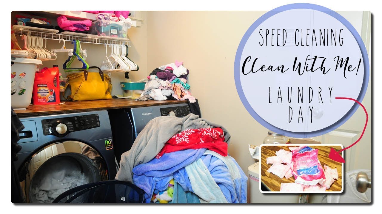 Clean With Me! - Speed Cleaning - Laundry Day - YouTube