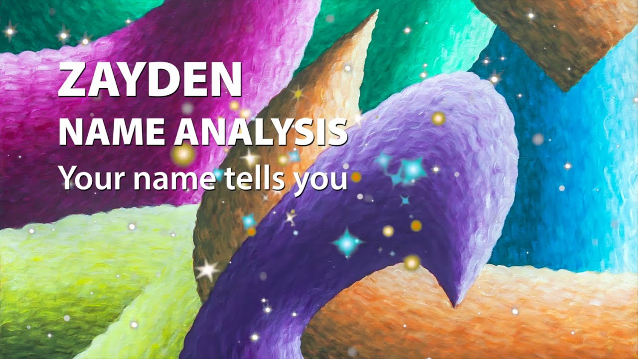 ZAYDEN Name Analysis / Your name tells you - YouTube