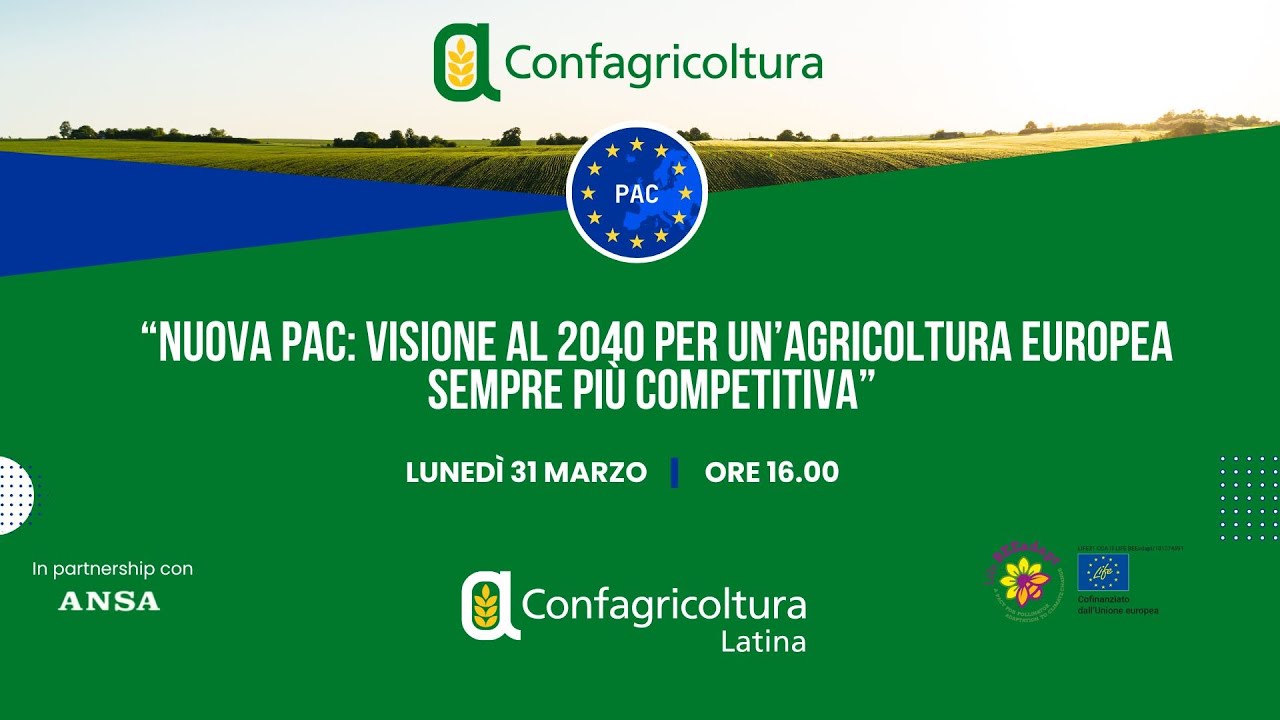 "Nuova PAC: Visione al 2040 per un'agricoltura sempre più competitiva ...