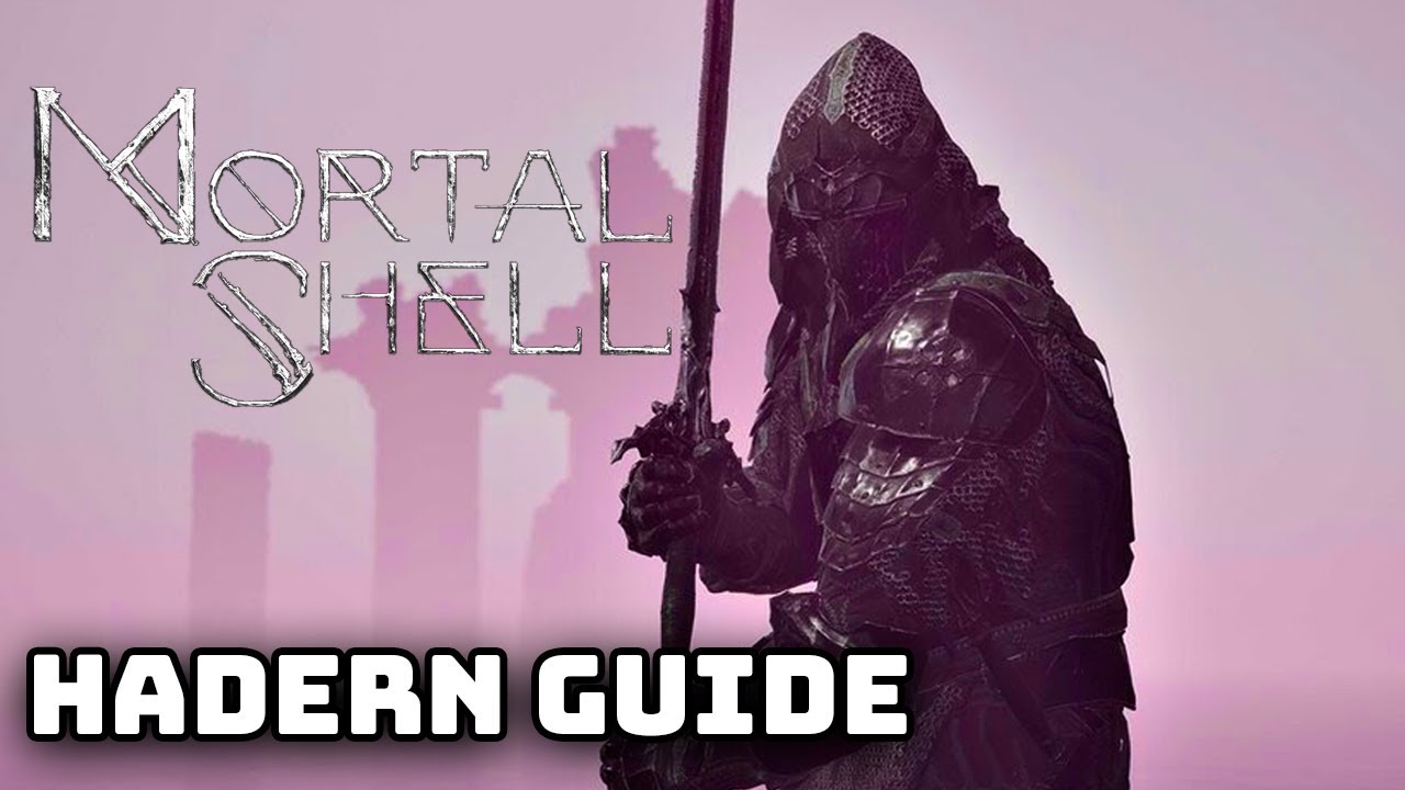 Mortal Shell Hadern EASY GUIDE - YouTube