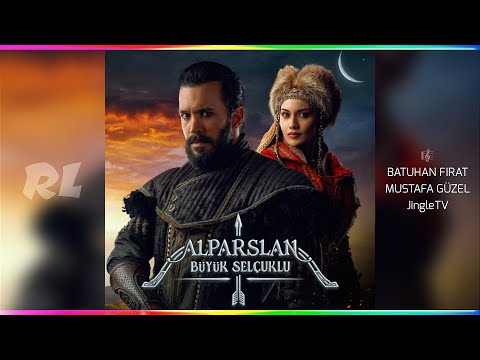 Alparslan Büyük Selçuklu - Muhammed Alparslan | Heyecan Dizi Müziği