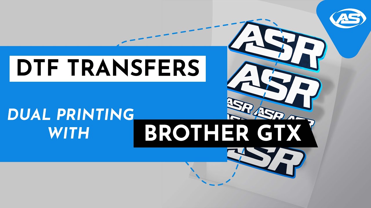 Dual DTF Printing With Brother GTX & Brother GTX Pro With AS Design ...