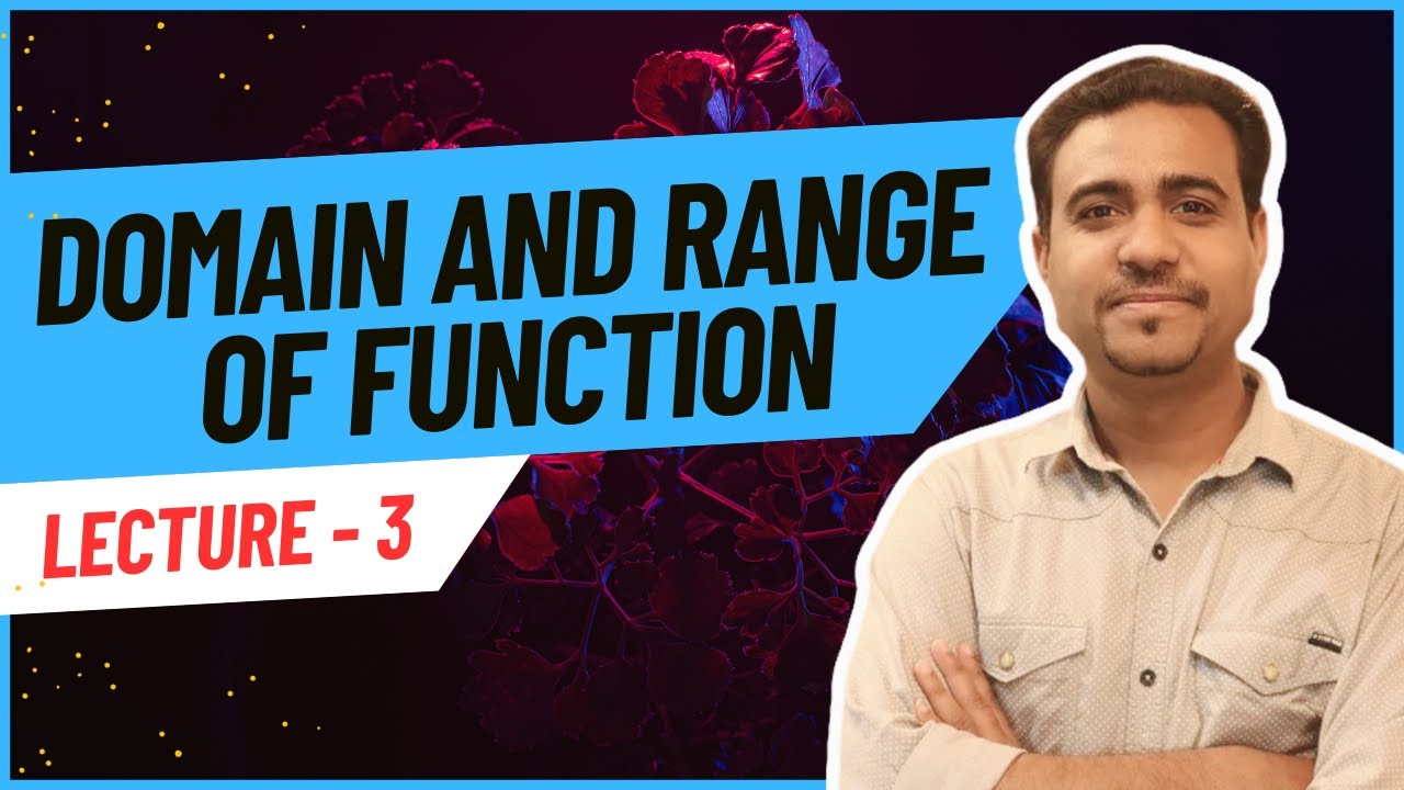 Lecture 3 - Domain and Range of Function | NIMCET Mathematics by Prateek Jain - YouTube