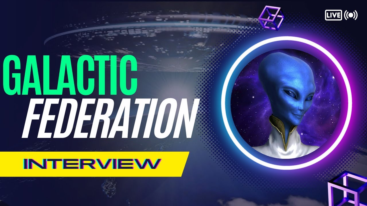 My Interview with the Galactic Federation of Light - YouTube