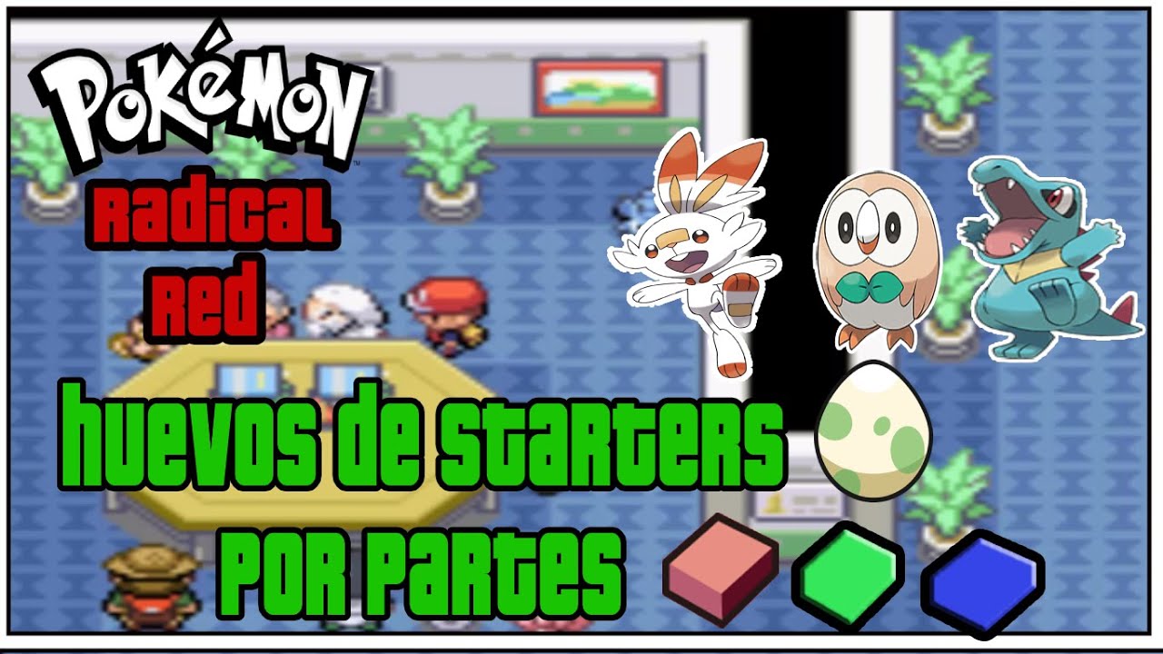Como conseguir los STARTERS en Pokemon Radical Red - YouTube