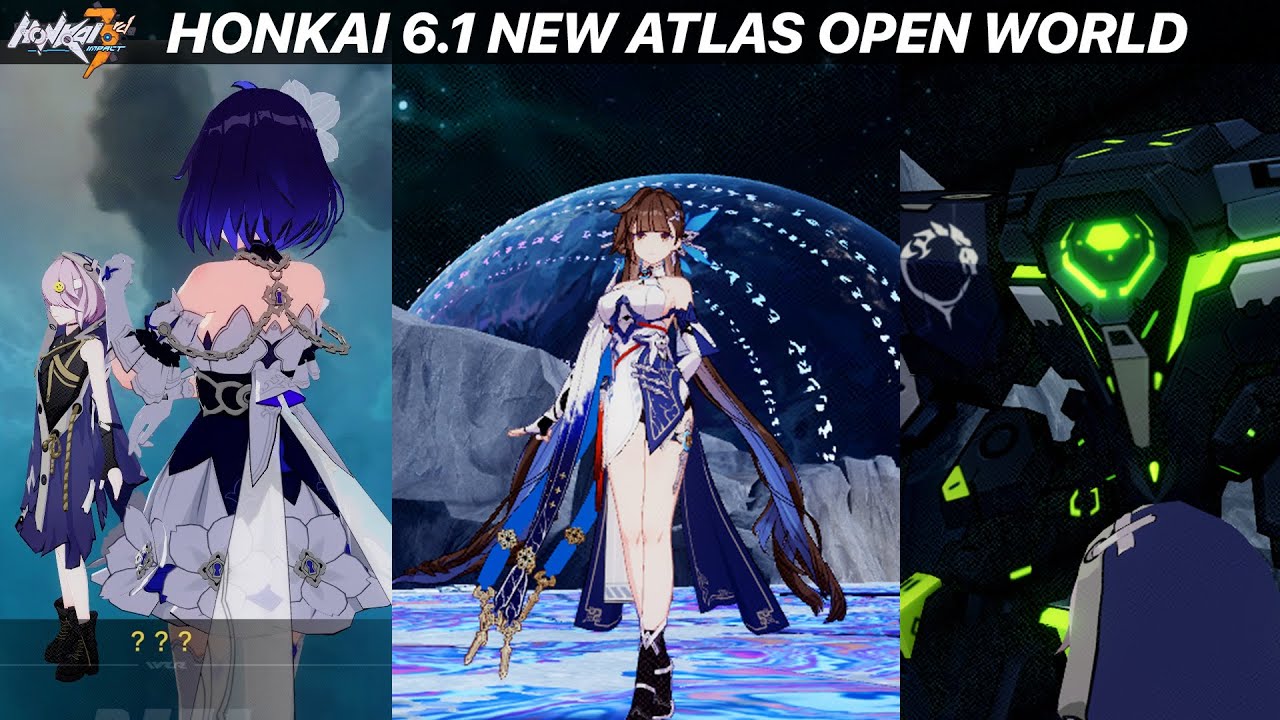 Honkai 6.1 - Chapter 32 MOON BASE Open World - New Atlas (Beta v1 ...