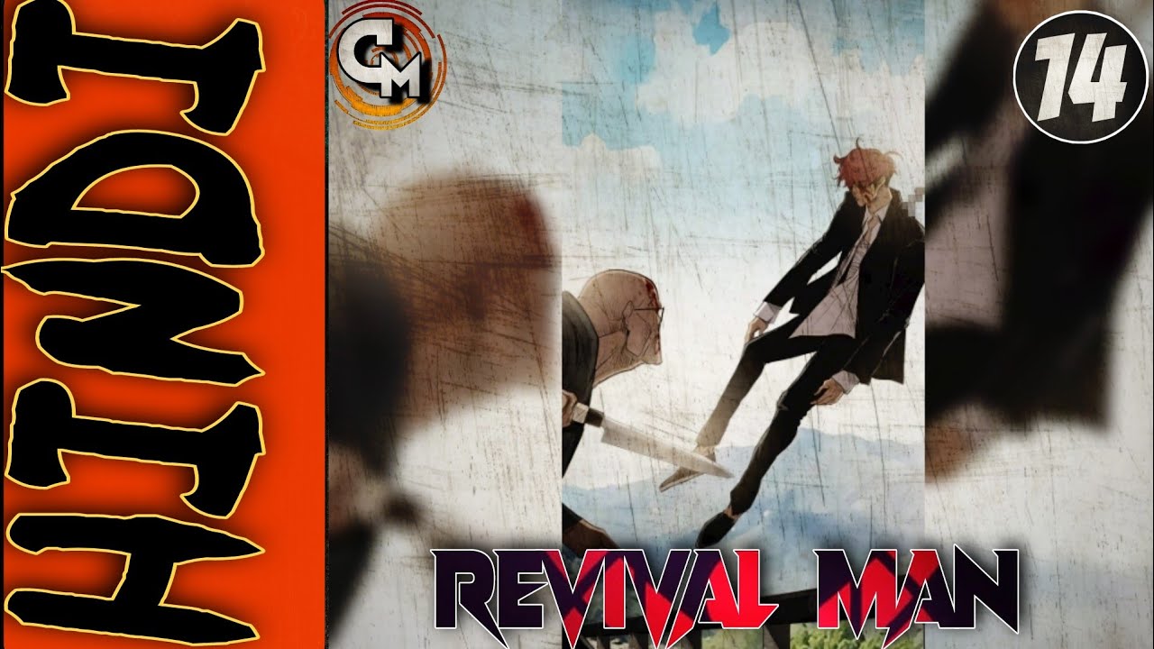 REVIVAL MAN || CHAPTER - 14,15 || MANHWA SERIES EXPLAINED IN HINDI ...