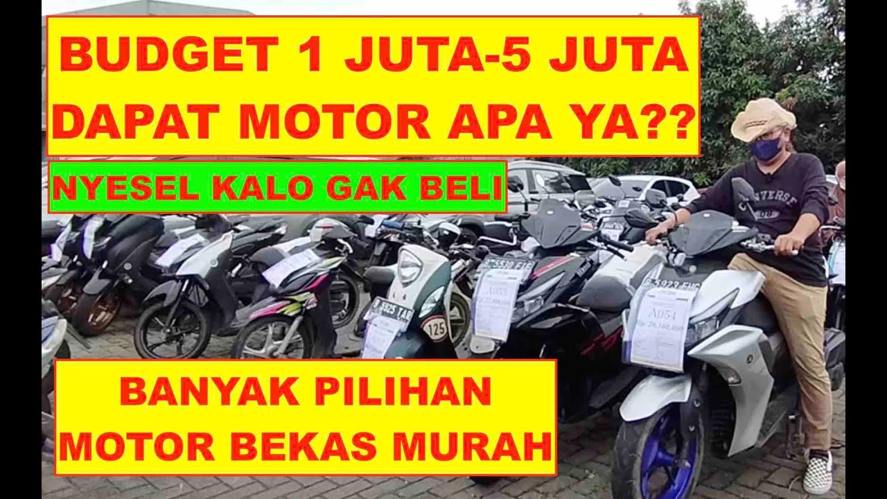 BUDGET 1 JUTA 5 JUTA DAPAT MOTOR APA NYESEL GAK BELI ADA MIO FINO
