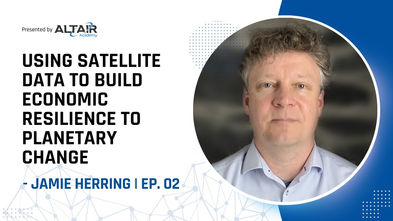 Using Satellite Data to Build Economic Resilience to Planetary Change ...