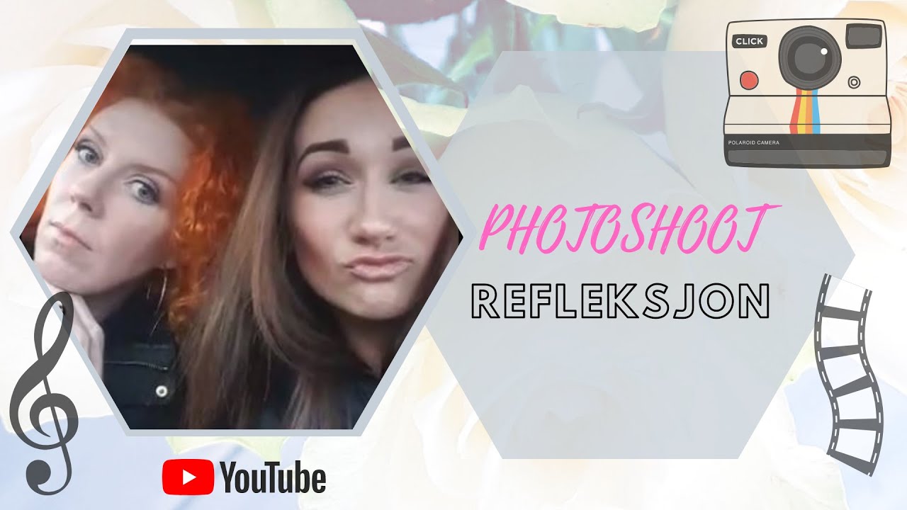 Photoshoot refleksjoner - YouTube