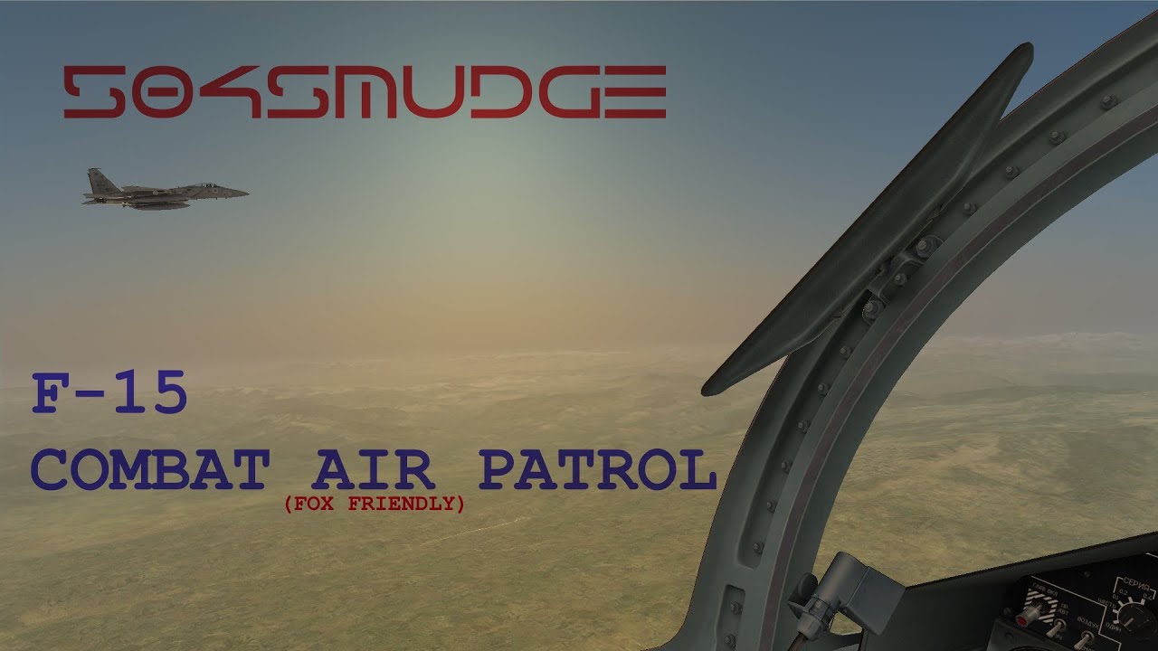 DCS - F-15 CAP - Fox Friendly - YouTube