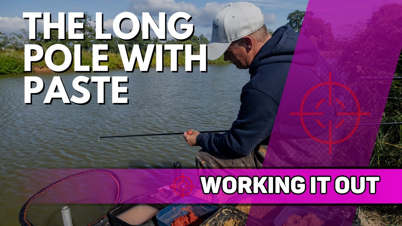 Long Pole Fishing With Paste | The Glebe Fishery | Working It Out - YouTube