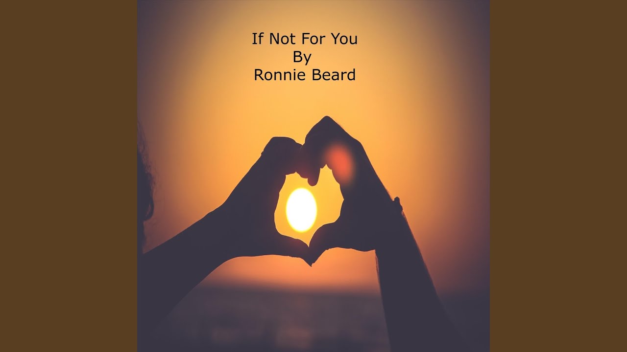 If Not for You - YouTube