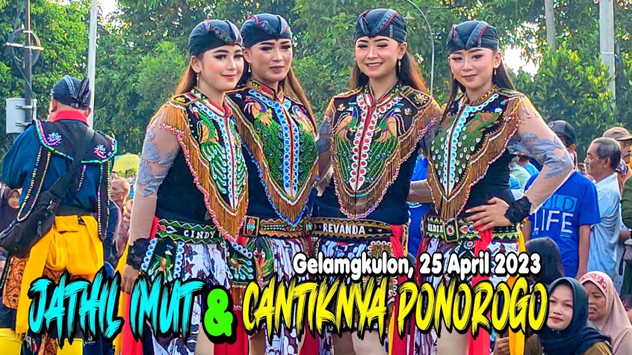 JATHIL IMUT DAN CANTIKNYA PONOROGO | TARI JATHIL PAKEM REOG PONOROGO ...