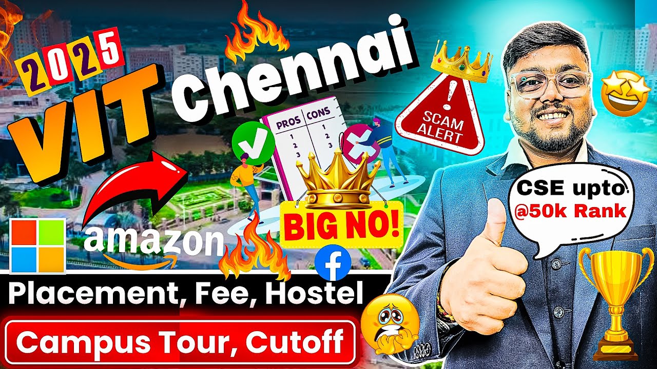 VIT Chennai Review [2025] Exposed 🤬 | Not Worth in 2025? | VIT Chennai ...