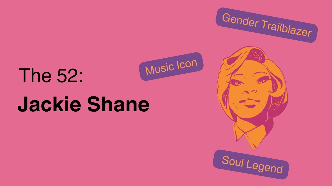 52 Women Who Transformed Toronto | Jackie Shane’s Untold Story - YouTube