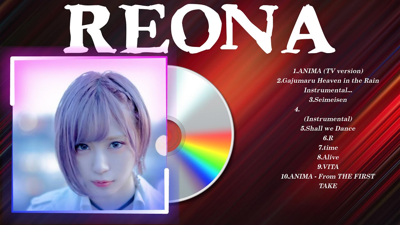 ReoNa ~ ReoNa 2024 MIX - YouTube