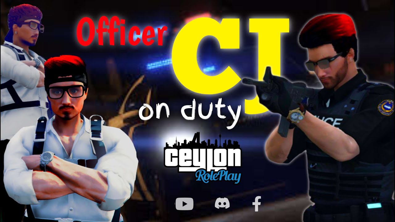 හොරු අල්ලමු | CEYLON RP LIVE | OFFICER CJ | Grand Theft Auto V - YouTube
