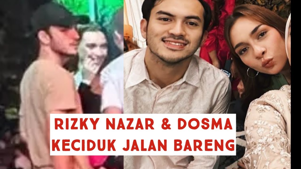 Rizky Nazar Dan Dosma Resmi Pacaran? - YouTube