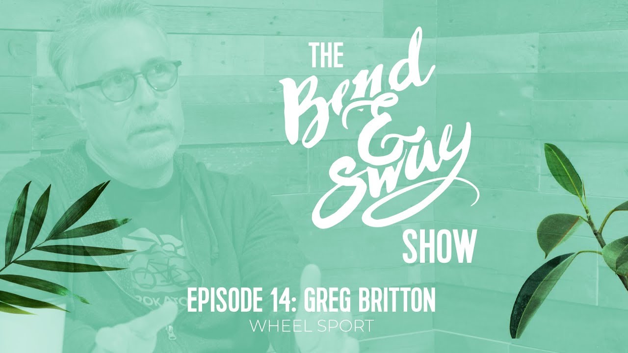 Ep.14 Greg Britton, Wheel Sport - YouTube