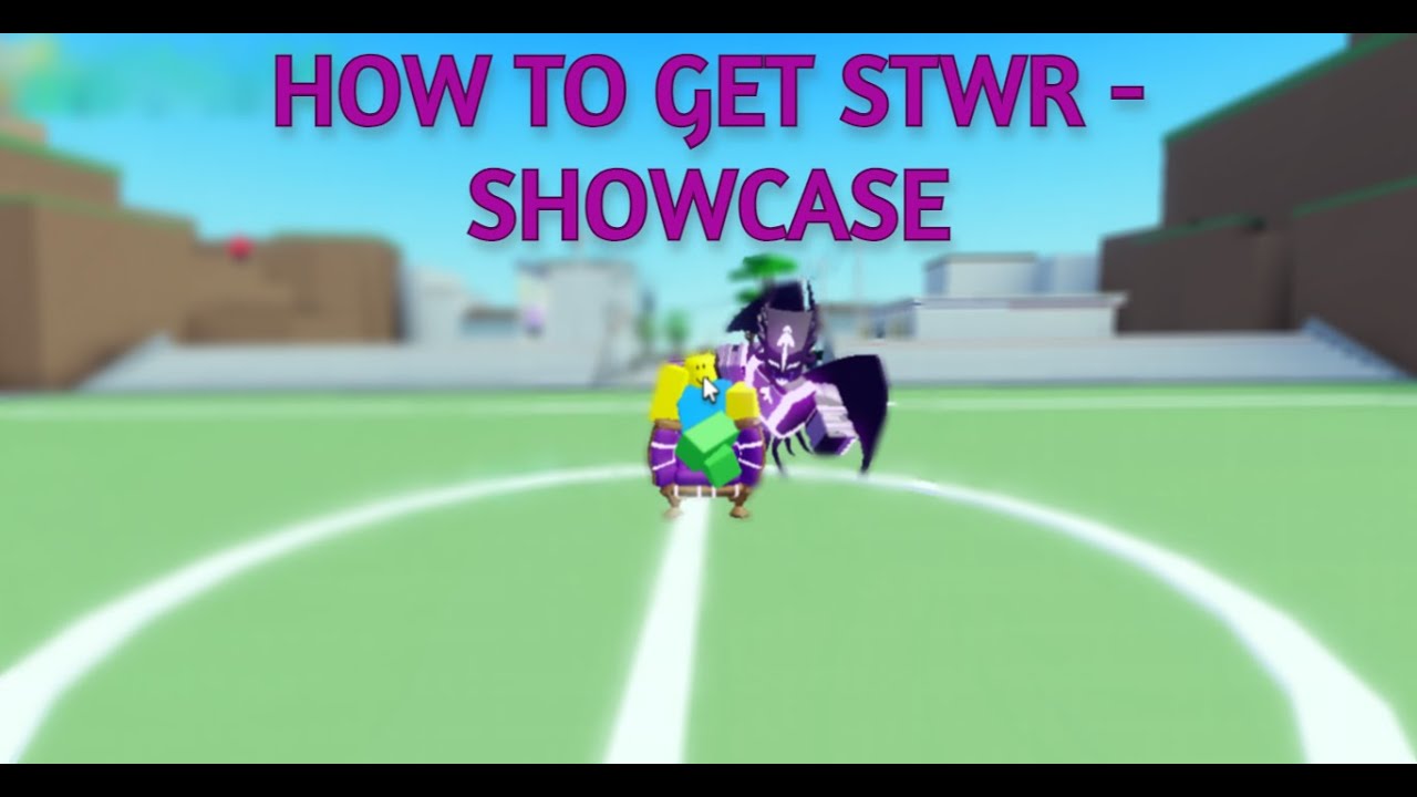 How To Obtain STWR - SHOWCASE - YouTube