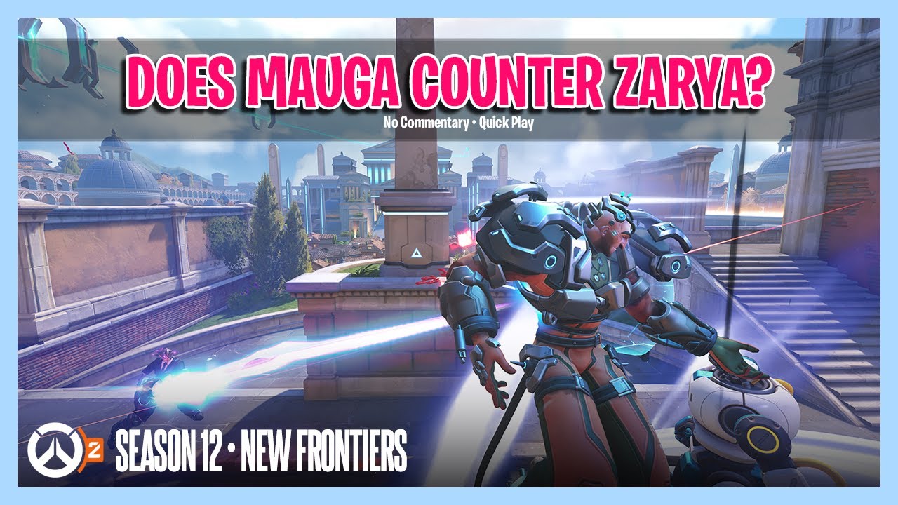 Does Mauga A Zarya Counter? • Zarya on Colosseo • Overwatch 2 (Quick ...