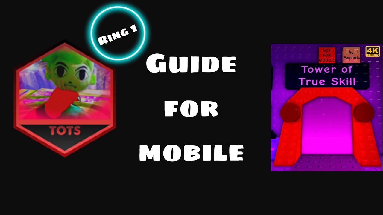 JTOH: Tower of True Skill Full Guide For Mobile || Ring 1 - YouTube