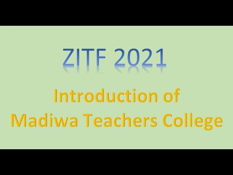 [ZITF2021]Introduction of Madziwa Teachers College - YouTube