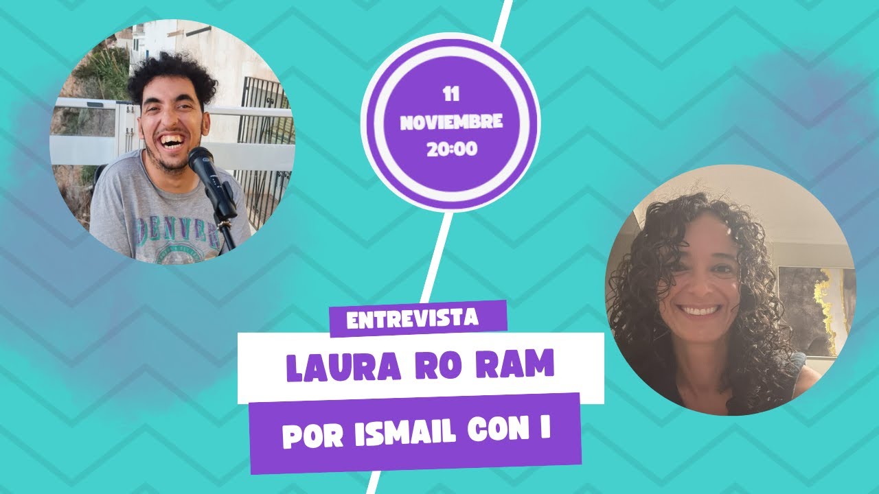 ENTREVISTA A LAURA RO RAM - YouTube