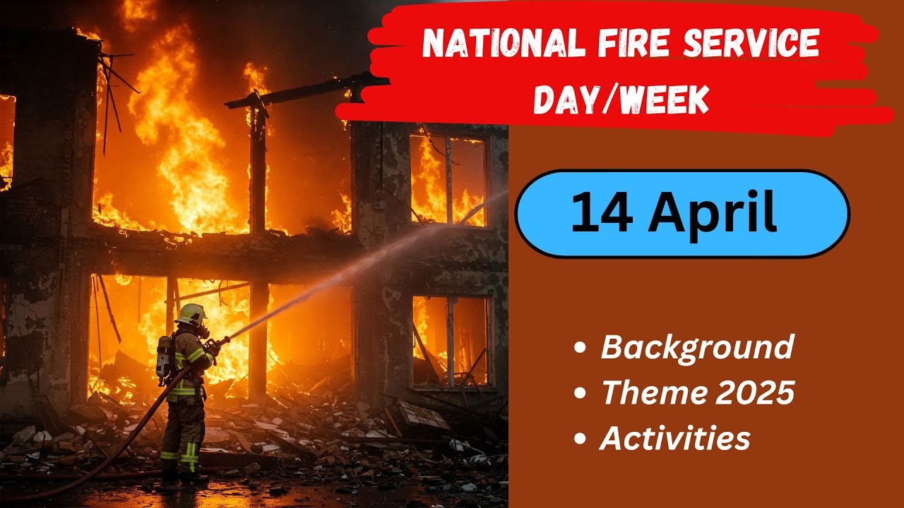 National Fire Service Day 14 April | Fire Service Week Campaign | Theme ...