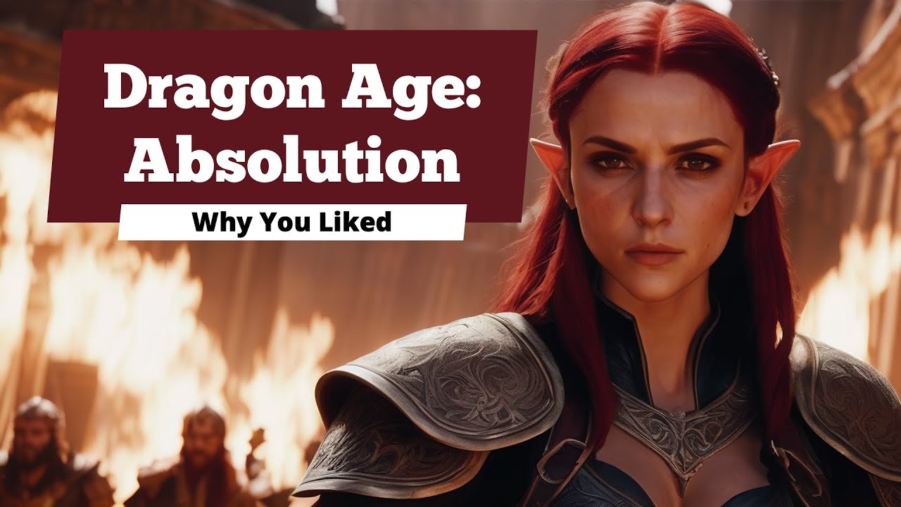 Why You Liked ... Dragon Age: Absolution - YouTube