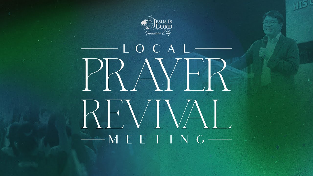 Local Prayer Revival Meeting (January 28, 2025) - YouTube